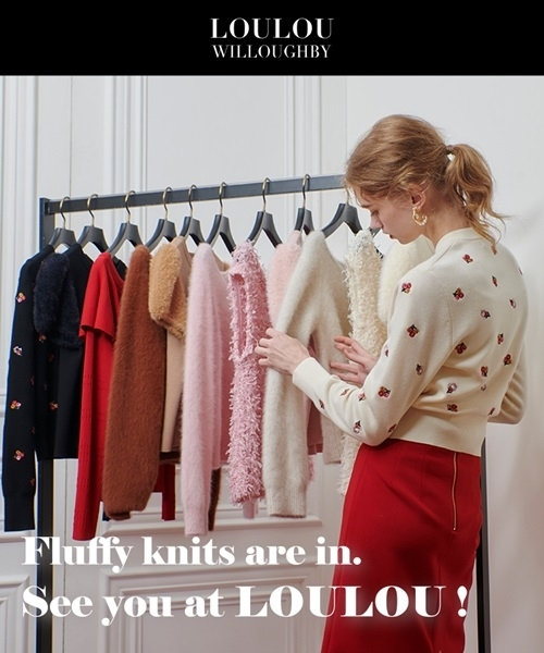 Fluffy knits are in. See you at LOULOU !【LOULOU WILLOUGHBY】|allureville ...